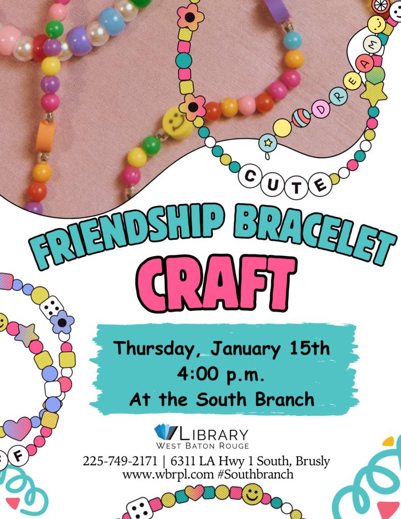 Friendship Bracelet Craft - South Branch - West Baton Rouge